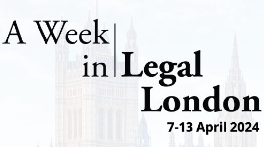 A Week in Legal London 2026